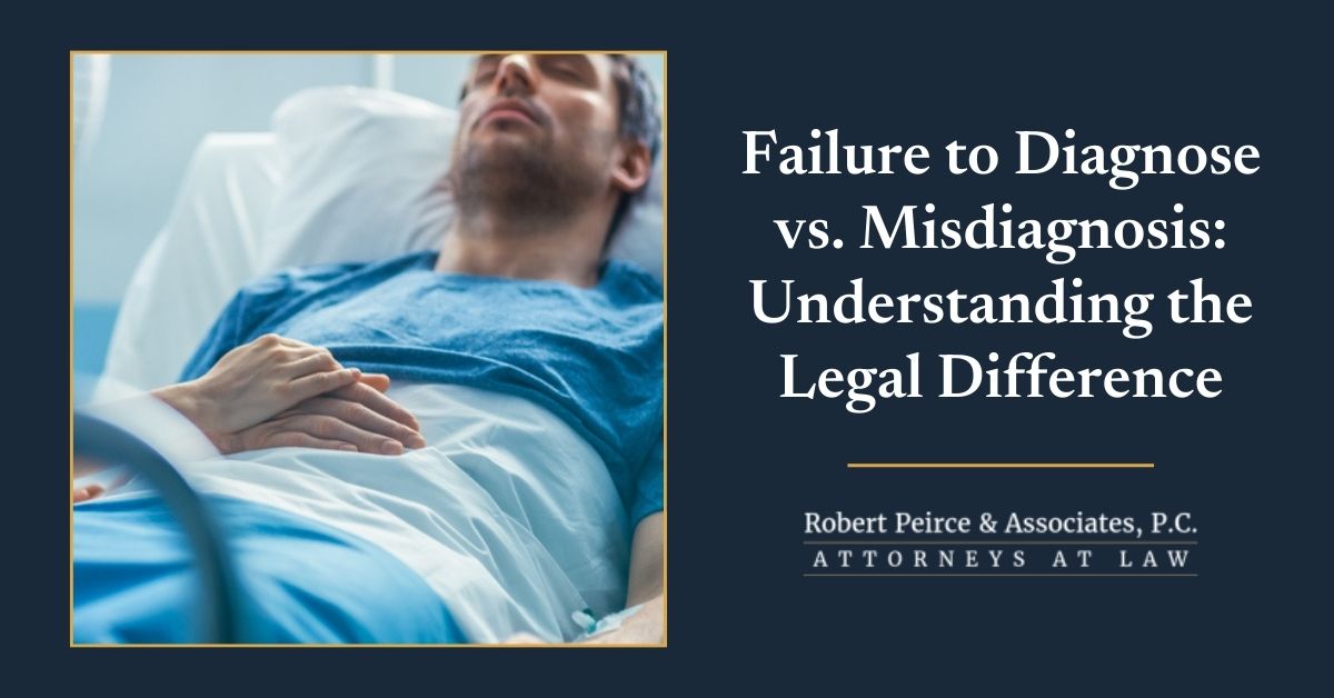 Failure to Diagnose vs. Misdiagnosis: Understanding the Legal Difference